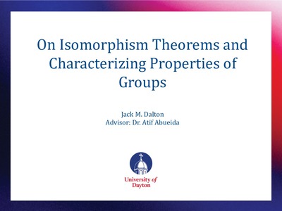"On Isomorphism Theorems and Characterizing Properties of Groups"